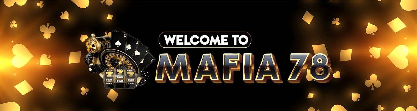 MAFIA78: Siap-Siap Bawa Pulang Cuan Ala Bos Kelas Kakap!